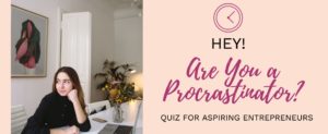 Procrastination Quiz for Aspiring Entrepreneurs - Keep It Simple