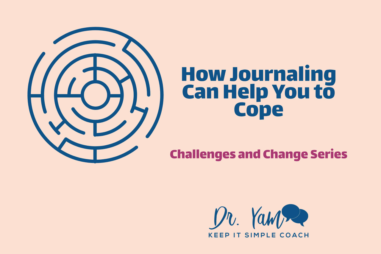 How Journaling Can Help You to Cope - Keep It Simple Coach